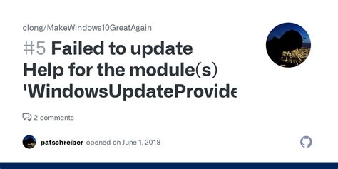 Failed To Update Help For The Modules Windowsupdateprovider · Issue 5 · Clong