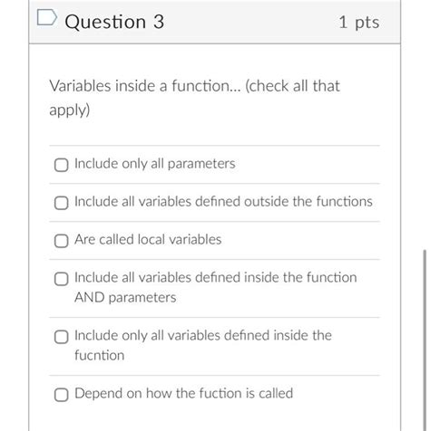 Solved Question 3 1pts Variables Inside A Function Check