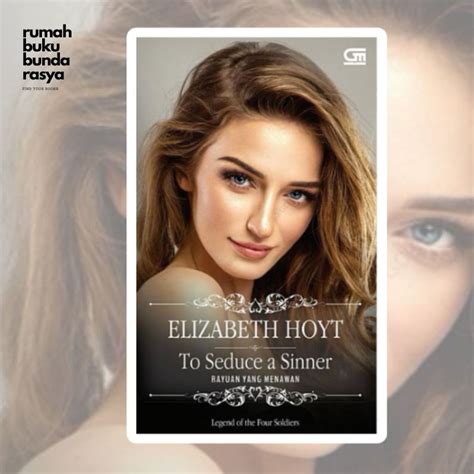 Jual Rayuan Yang Menawan To Seduce A Sinner By Elizabeth Hoyt Novel