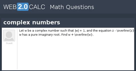 View Question Complex Numbers View Question Complex Numbers