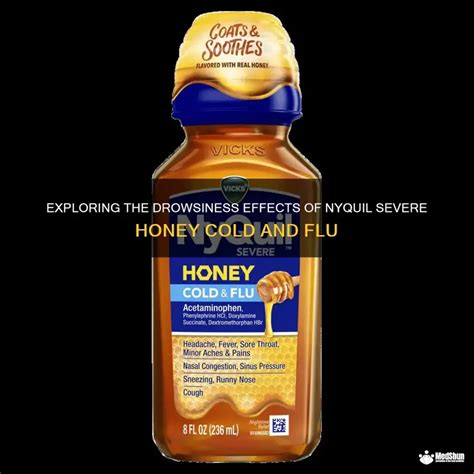 Exploring The Drowsiness Effects Of Nyquil Severe Honey Cold And Flu