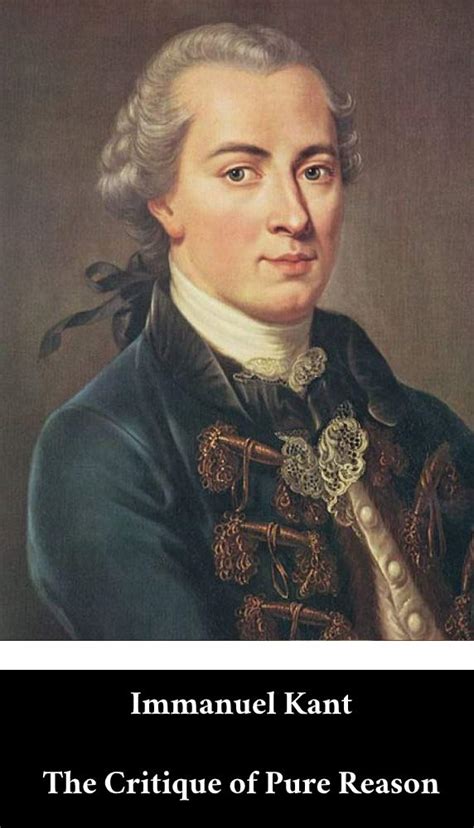 Immanuel Kant The Critique Of Pure Reason English Edition