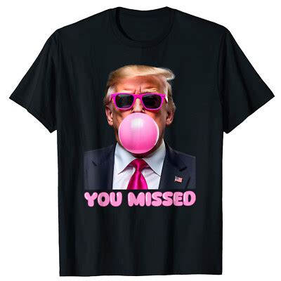 Donald Trump 2024 You Missed Bullet Proof T Unisex T Shirt Ebay