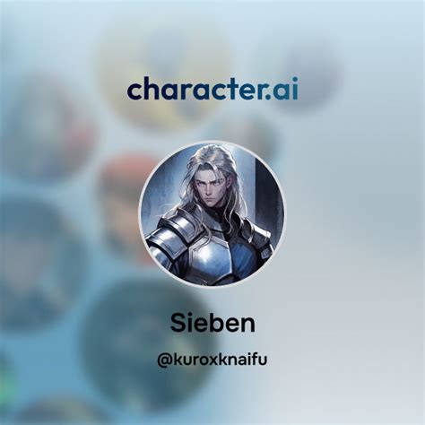 Chat With Sieben Characterai Ai Chat Reimaginedyour Words Your World