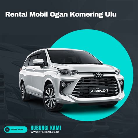 Rental Mobil Ogan Komering Ulu Lepas Kunci Tpm Rent Car