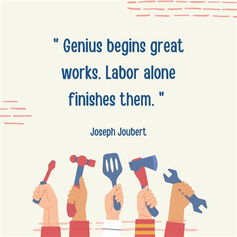 35 Positive Happy Labor Day Quotes To Honor Hardwork Grrlwithdreeams