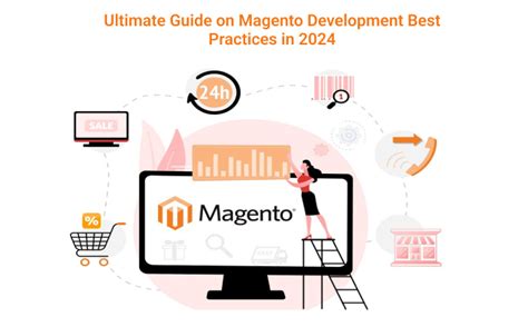 2024 Magento Development Best Practices Guide