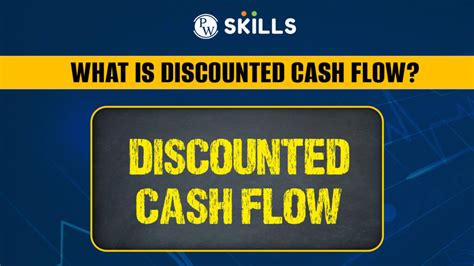 Discounted Cash Flow Method Archives Pw Skills Blog