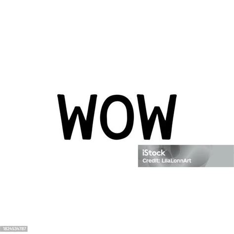 와우 손으로 그린 글자 문구 인용문 벡터 일러스트 레이 션입니다 동기 부여 영감 메시지 말하기 인쇄 디자인을 위해 흰색 배경에 분리된 현대적인 자유형 스타일의 단어와 문자