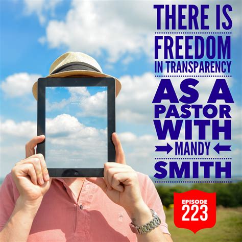 Episode 223 There Is Freedom In Transparency As A Pastor With Mandy