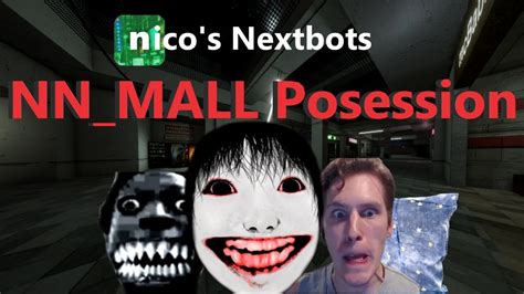 Roblox Nicos Nextbots Nn Mall Possession Youtube