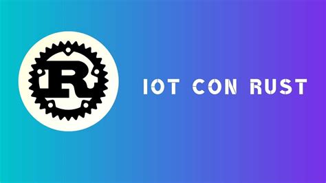 Rustmx 2008 Iot Con Rust Youtube