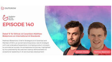 Marketer Of The Month Podcast With Matthew Blakemore