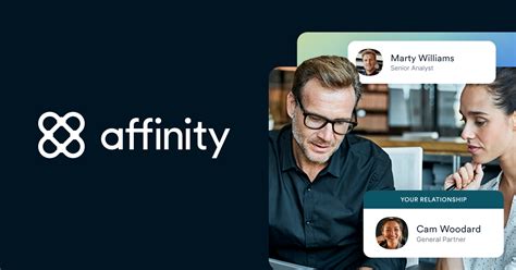 Relationship Insights To Unlock Your Next Big Opportunity Affinity