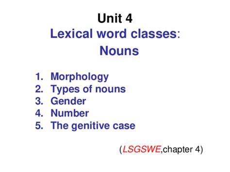 Pdf Unit 4 Lexical Word Classes Nouns 1 Morphology 2 Types Of