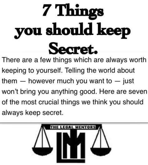 7 Things You Should Keep Secret The Legal Mentors Tlm