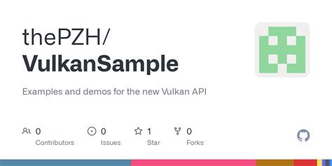 Github Thepzhvulkansample Examples And Demos For The New Vulkan Api