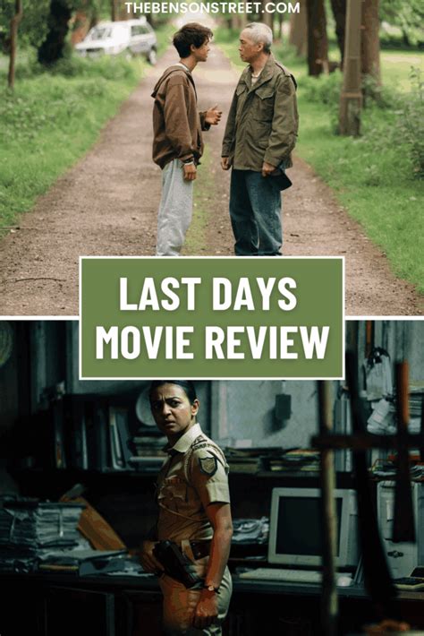 Last Days Movie Review — A Thoughtful Heartfelt Story Worth Watching
