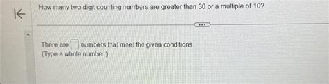 solved how many two digit counting numbers are greater than