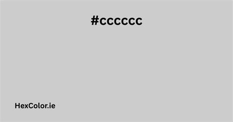 Everything You Need To Know About Color Cccccc Simple Guide