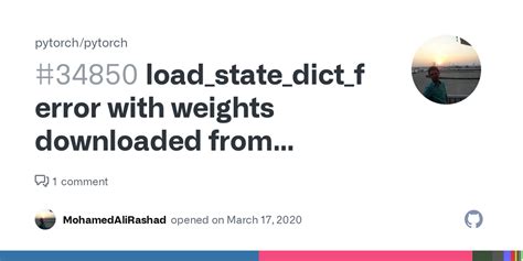 Load State Dict From Error With Weights Downloaded From Google Drive Issue