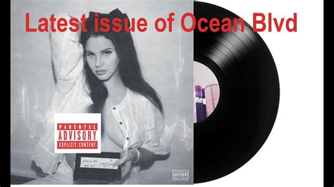 Lana Del Rey Explicit Web Store Only Release Of Ocean Blvd Youtube