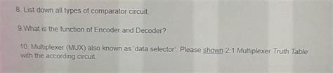 solved 8 list down all types of comparator circuit 9 what