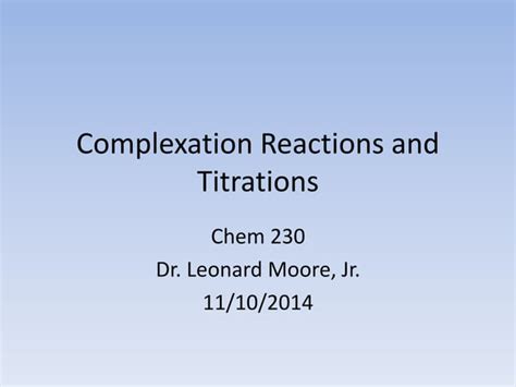 Complexation Reactions And Titrationspptx