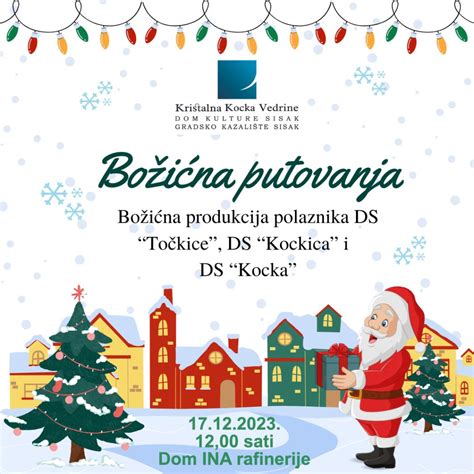 Igrokaz Pod Nazivom Božićna Putovanja” Tzg Sisak