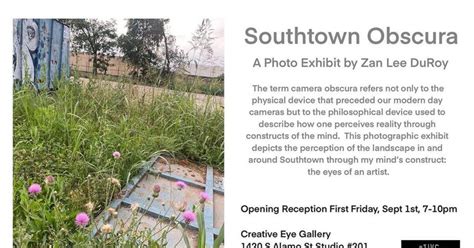Southtown Obscura A Photo Exhibit By Zan Lee Duroy First