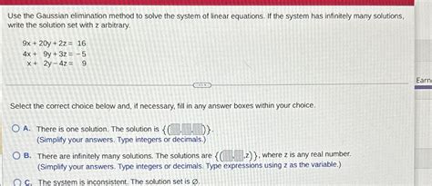 Solved Use The Gaussian Elimination Method To Solve The Chegg