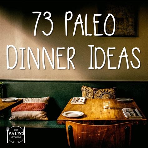 73 Paleo Dinner Ideas The Paleo Network