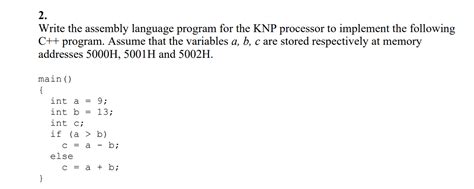 Solved 2 Write The Assembly Language Program For The Knp