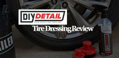 Diy Detail Tire Dressing Quick And Easy Tire Protection Ask A Pro Blog