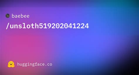 Baebeeunsloth519202041224 · Datasets At Hugging Face