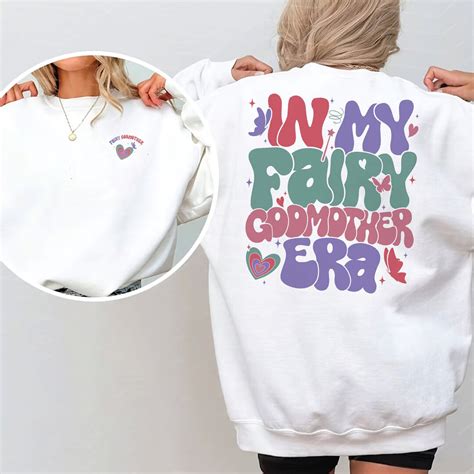 Fairy Godmother Era Sweatshirt Birthday T For Mom Etsy