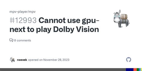 Cannot Use Gpu Next To Play Dolby Vision Issue Mpv Player Mpv GitHub