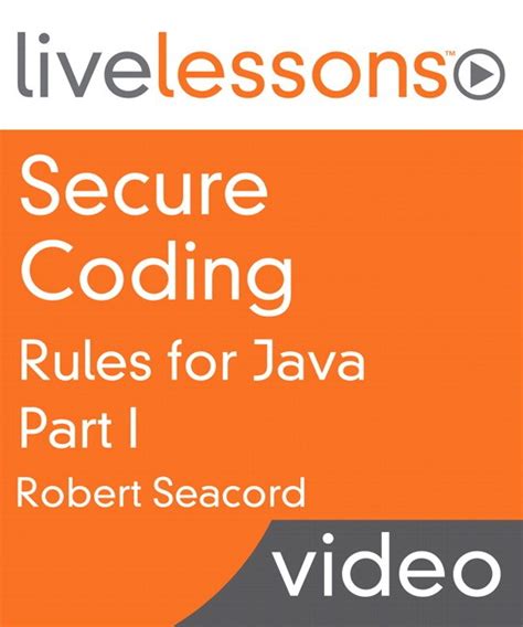 Secure Coding Rules For Java Livelessons Part I Informit