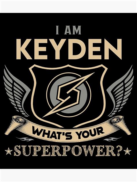 Póster «camiseta Con Nombre De Keyden Soy Keyden ¿cuál Es Tu Camiseta De Artículo De Regalo