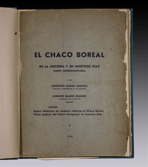 El Chaco Boreal En La Historia 1934 Hilario Artes Letras