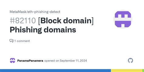 Block Domain Phishing Domains · Issue 82110 · Metamasketh Phishing Detect · Github