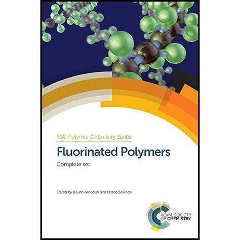 قیمت و خرید کتاب Fluorinated Polymers اثر Bruno Ameduri And Hideo Sawada انتشارات Royal Society
