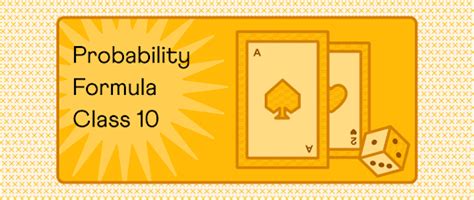 Probability Formula Class 10 Solved Examples Downloadable Pdf