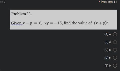 Solved Problem 11 Given X−y 8 Xy −15 Find The Value Of