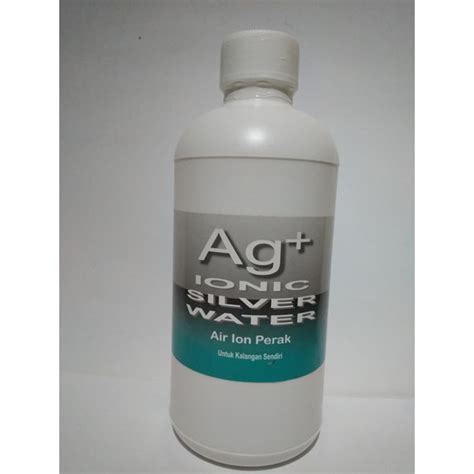 Jual Ionic Silver Water Ag Air Ion Perak 500 Ml Anti Bakteri Virus And Jamur Oleh Ionic