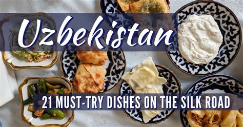 Food In Uzbekistan 21 Traditional Uzbek Dishes You Must Try Food Uzbekistan Food Dishes