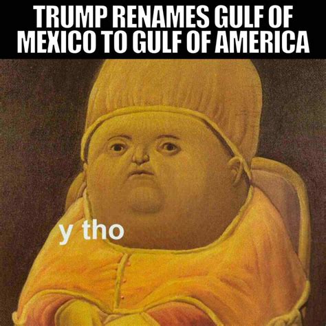 Best Gulf Of America Memes Maps Mishaps And Humor
