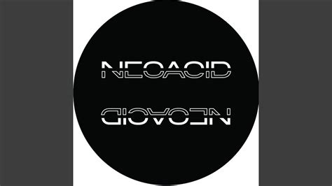 Neoacid 7 Youtube