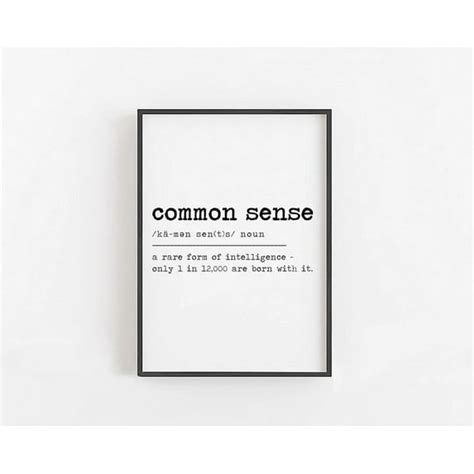 Common Sense Definition Common Sense Sign Common Sense Is Not So