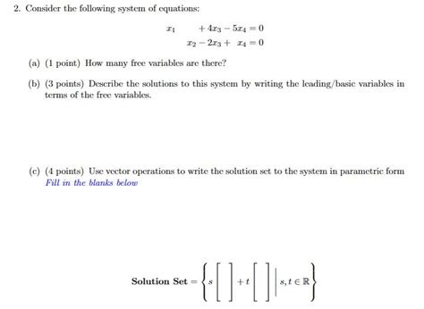 Solved Consider The Following System Of Equations X Chegg